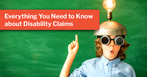 Everything You Need to Know about Disability Claims